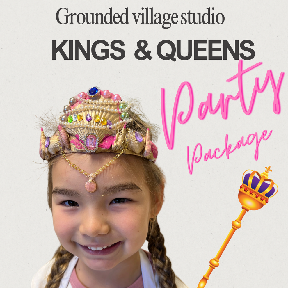 Kings and Queens birthday party package – grounded village studio